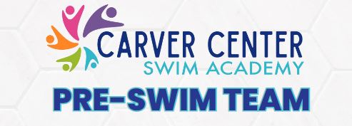 Swim Team/ Pre-Team - Carver Center